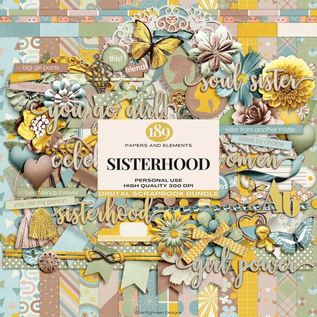Digital Scrapbooking Kit: Sisterhood and Soul Sisters, 189 Elements ...