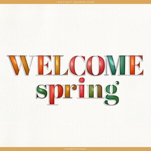 Welcome Spring Digital Scrapbooking Bundle, Spring Easter Décor, Easter ...
