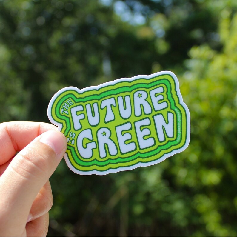 The Future is Green Vinyl Sticker - Etsy
