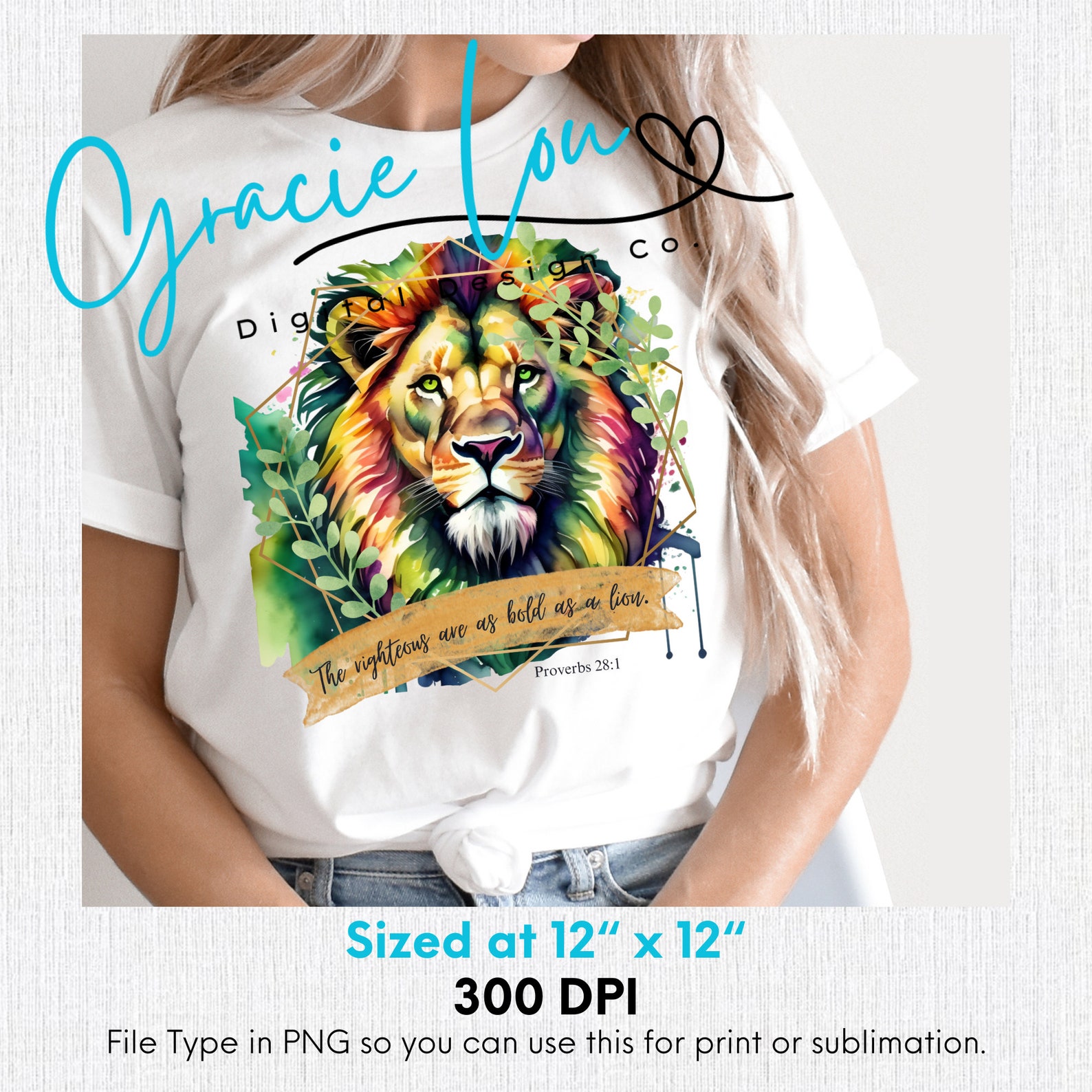 The Righteous Are as Bold as A Lion Png Colorful Popular Sublimation ...