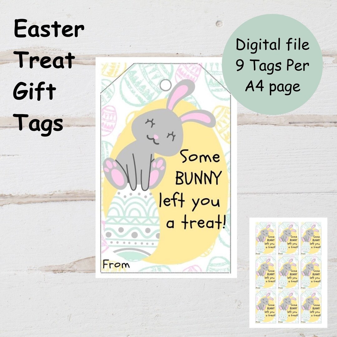 Some BUNNY Left You a Treat, Easter Gift Tags, Classroom Easter Gifts ...