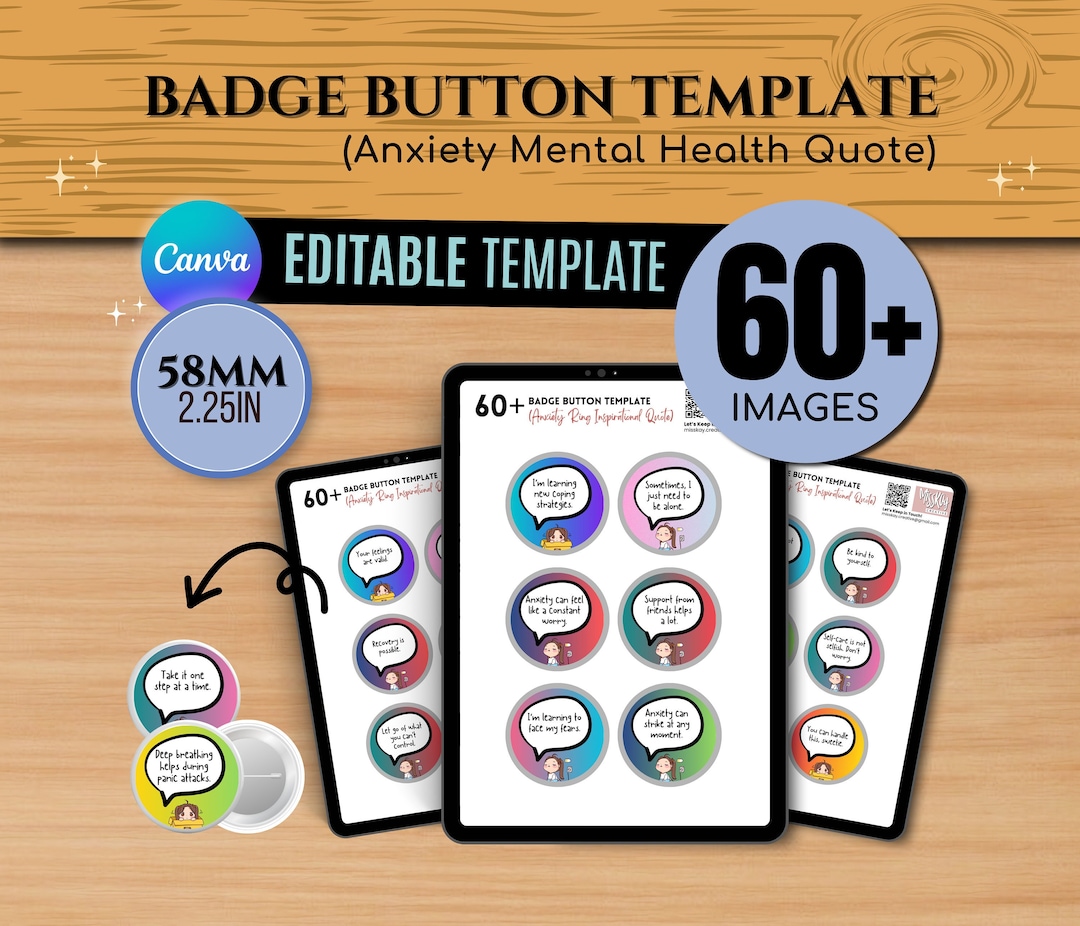 60+ Editable Badge Button Pinback Inspirational Quote Anxiety Mental ...