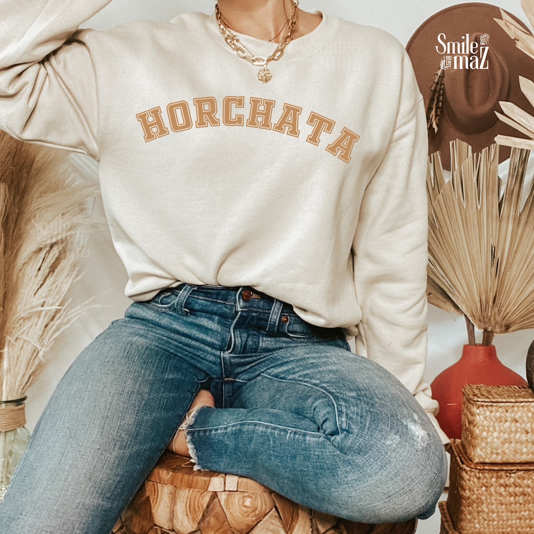 Horchata Crewneck Sweater | Latino Foodie Gift | Latina Sayings ...
