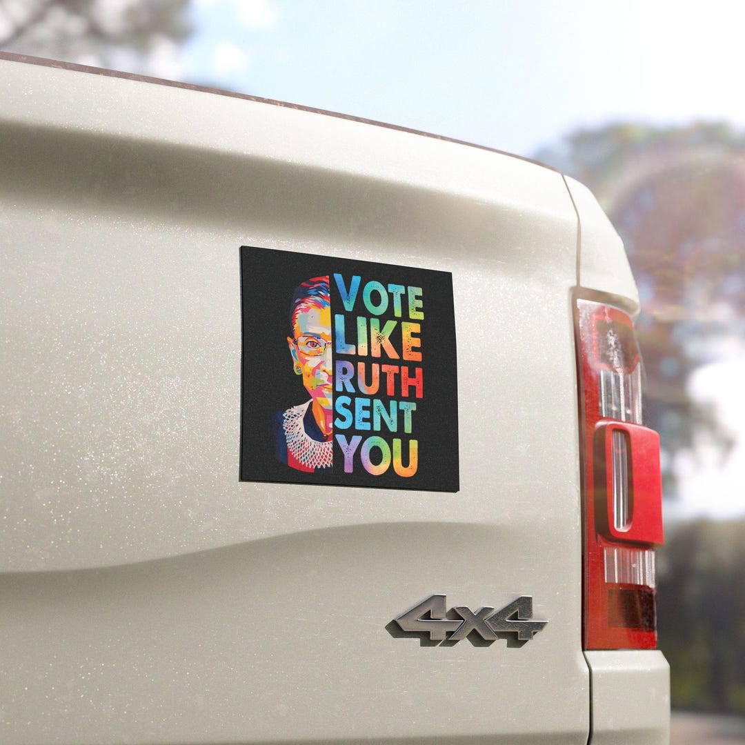 Vote Like Ruth Sent You Car Magnet | 2024 Election - Etsy