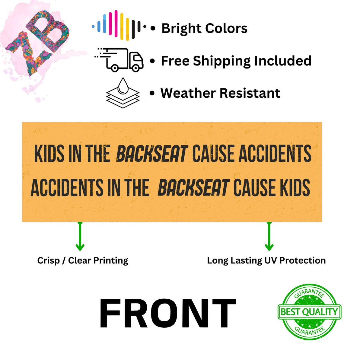 Kids in the Backseat Cause Accidents Car Bumper Magnet Accidents in the ...