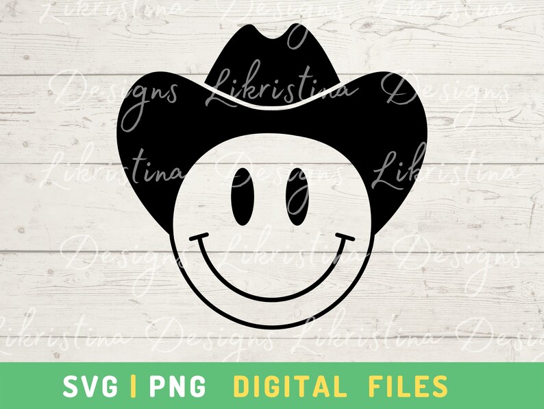 Happy Face Cowboy Hat Svg Smiling Western Country Style PNG SVG Files ...
