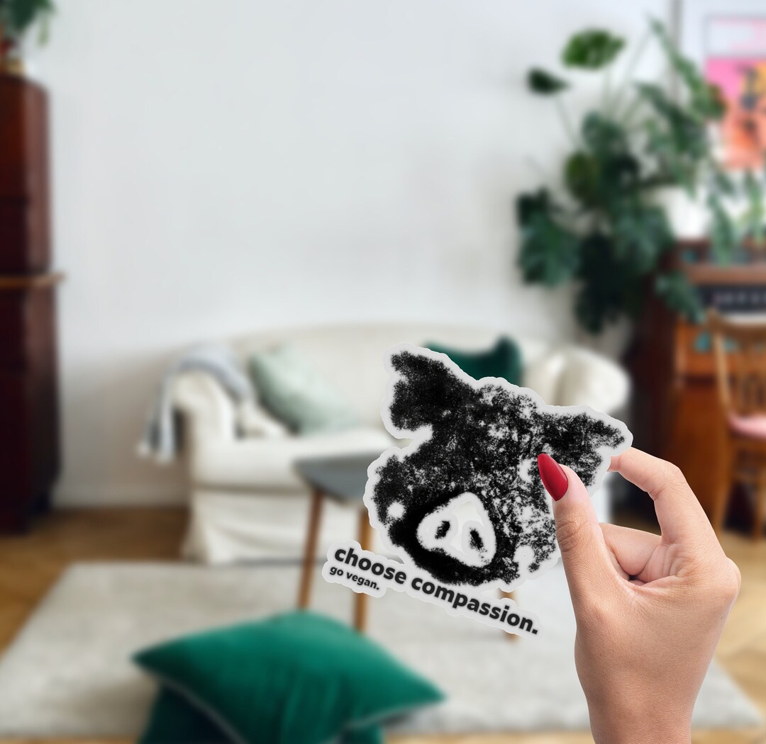 Choose Compassion. Go Vegan. Vegan Sticker, Animal Rights, Animal ...
