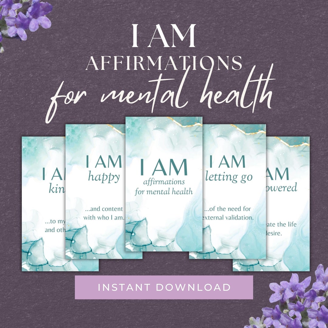 47 I AM Affirmations for Mental Health, INSTANT DOWNLOAD, Mental Health ...