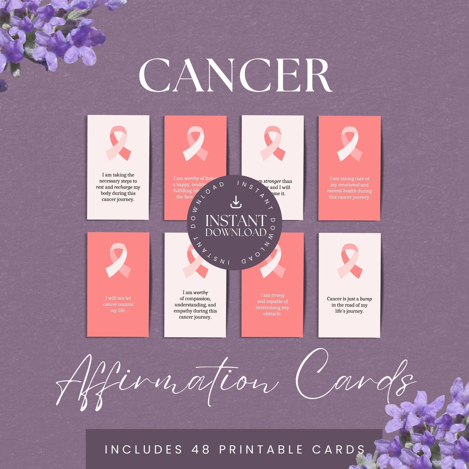 48 Cancer Affirmation Cards, INSTANT DOWNLOAD, Cancer Awareness ...
