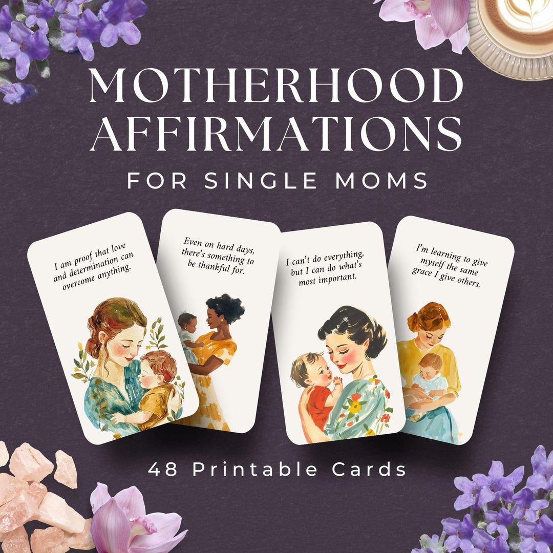 48 Affirmation Cards for Single Moms, INSTANT DOWNLOAD, New Mom Gift ...