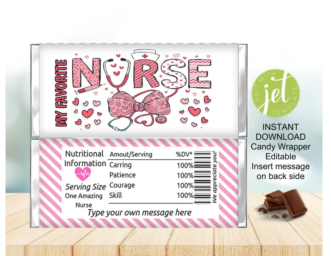 Editable My Favorite Nurse Candy Wrapper, Nurses, Hospital Nurse, Gift ...