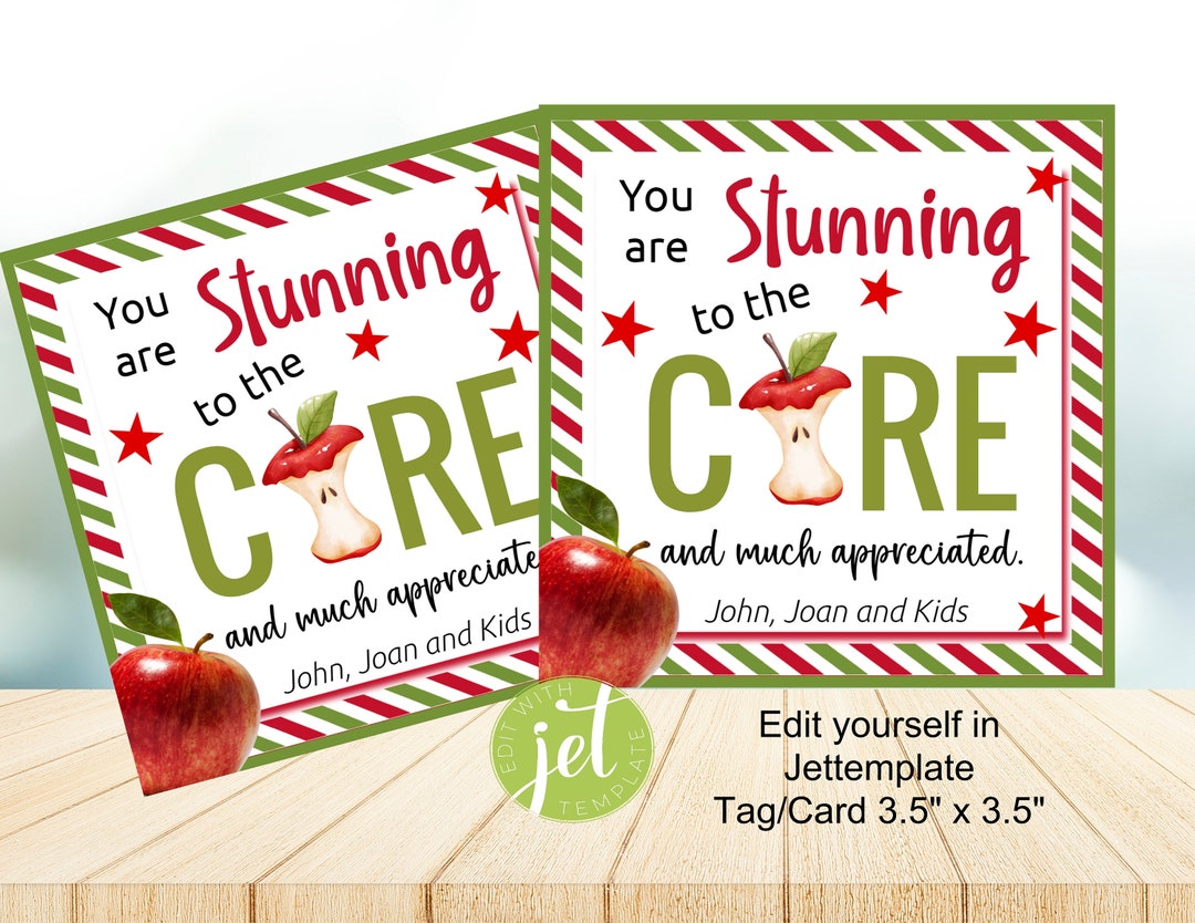 Editable Stunning to the Core Gift Tag, Apple, to the Core, Thanks for ...