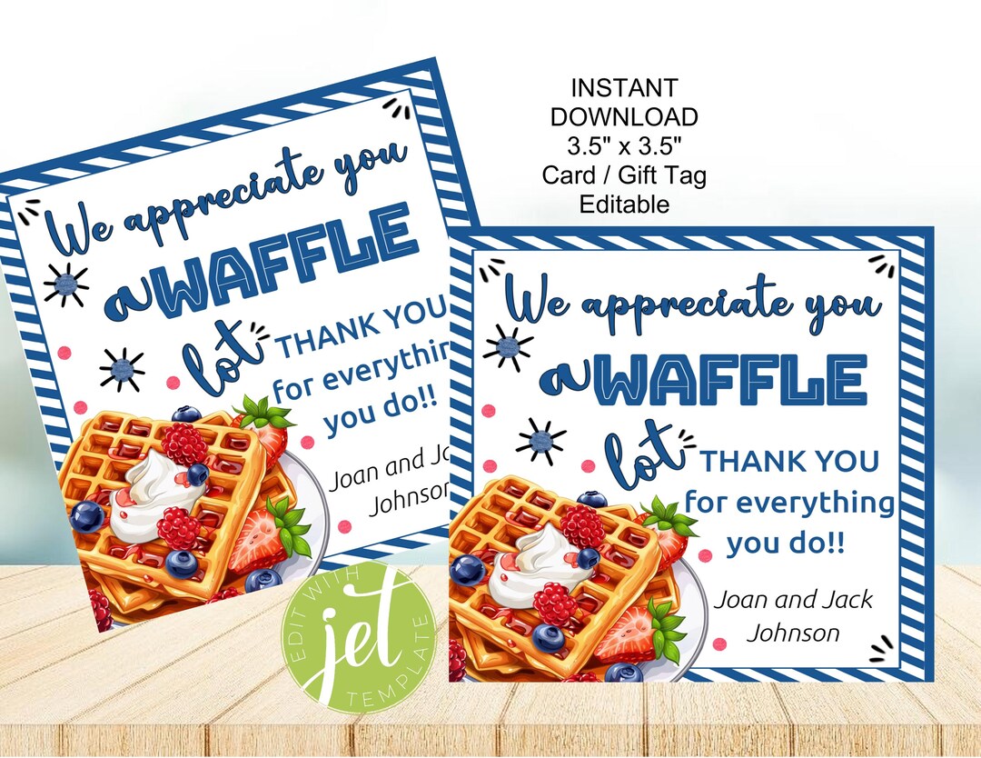 Editable Waffle Gift Tag, We Appreciate You a WAFFLE Lot, Staff ...