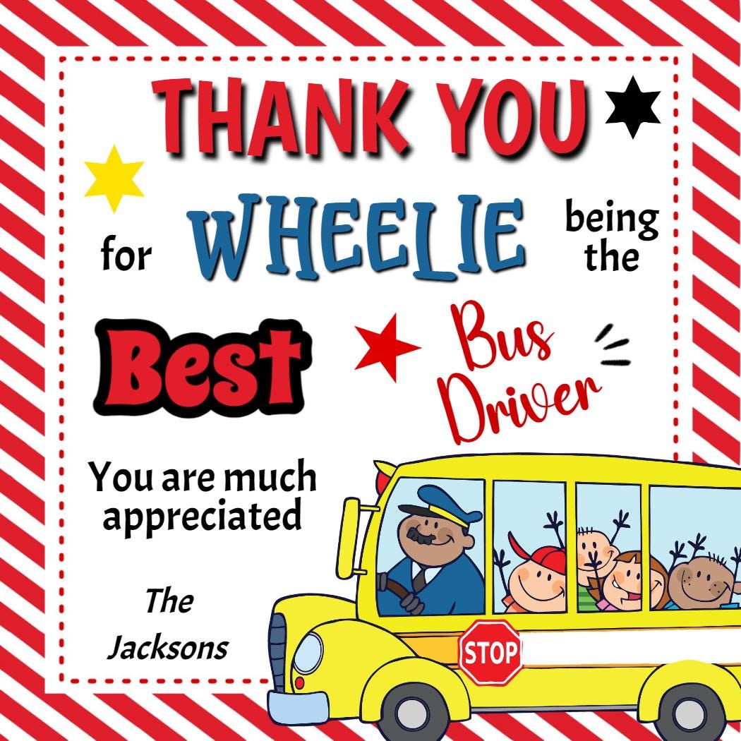 Editable School Bus Driver Gift Tag, Wheelie the Best Driver, Thank You ...