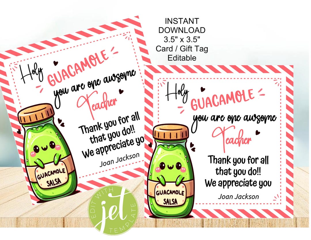 Editable Holy Guacamole Tag, Awesome Teacher, Thank You for All You Do ...