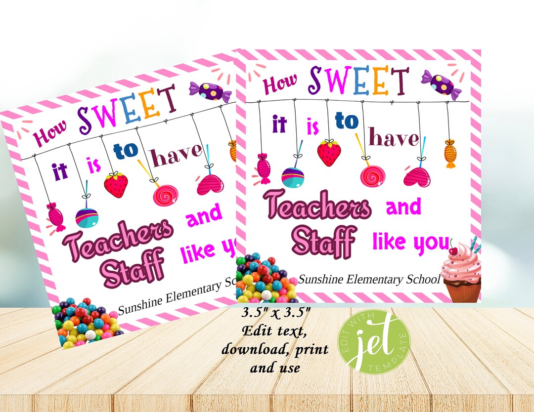 Gift Tag/card, Editable, How Sweet It is to Have Teachers and Staff ...