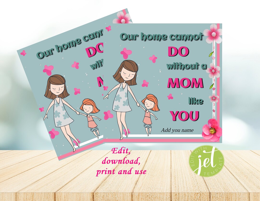 Gift Tag / Card, Editable, Printable, Our Home Cannot Do Without You ...