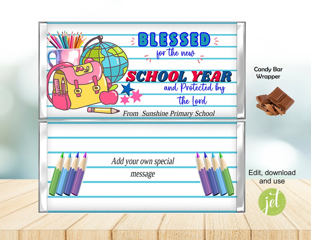 Candy Wrapper, Blessed for New School Year, Welcome Teachers or ...