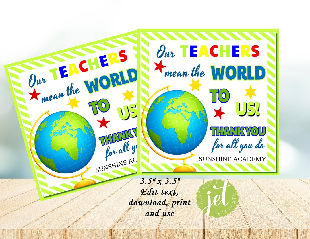 Editable Teachers Mean the World Tags, Thank You Teacher, Gummies ...