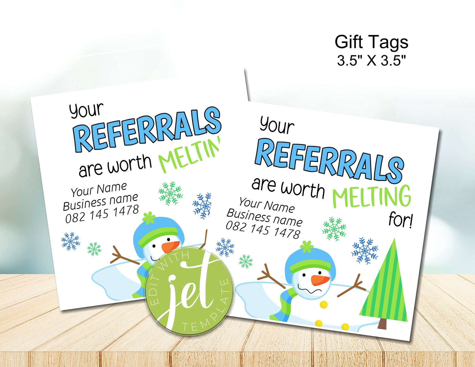 Editable Your Referrals Are Worth Melting For, Melting Snowman Tag ...