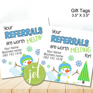 Editable Your Referrals Are Worth Melting For, Melting Snowman Tag ...