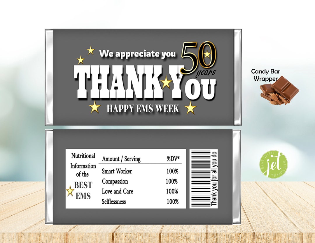 Candy Wrapper, EMS Appreciation Gift, 50 Years, Thank You Wrapper ...