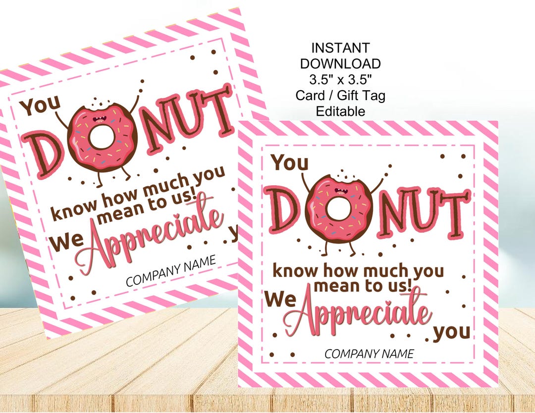 Editable Donut Referral Realtor Pop-by Tags, You Donut Know How Much ...