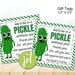 Editable Pickle Gift Tag, We'd Be in a PICKLE, Staff, Customer ...