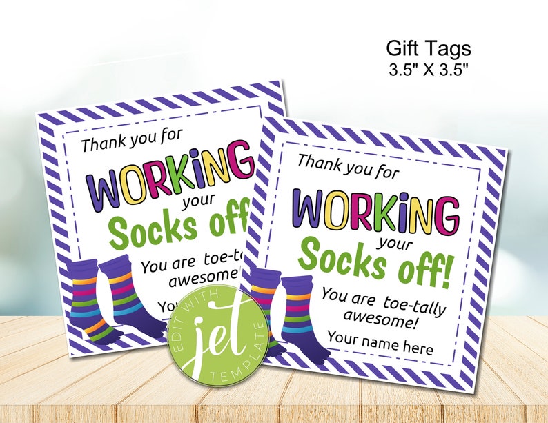 Editable Sock Gift Tags, Thank You for Working Your Socks Off, Thank ...