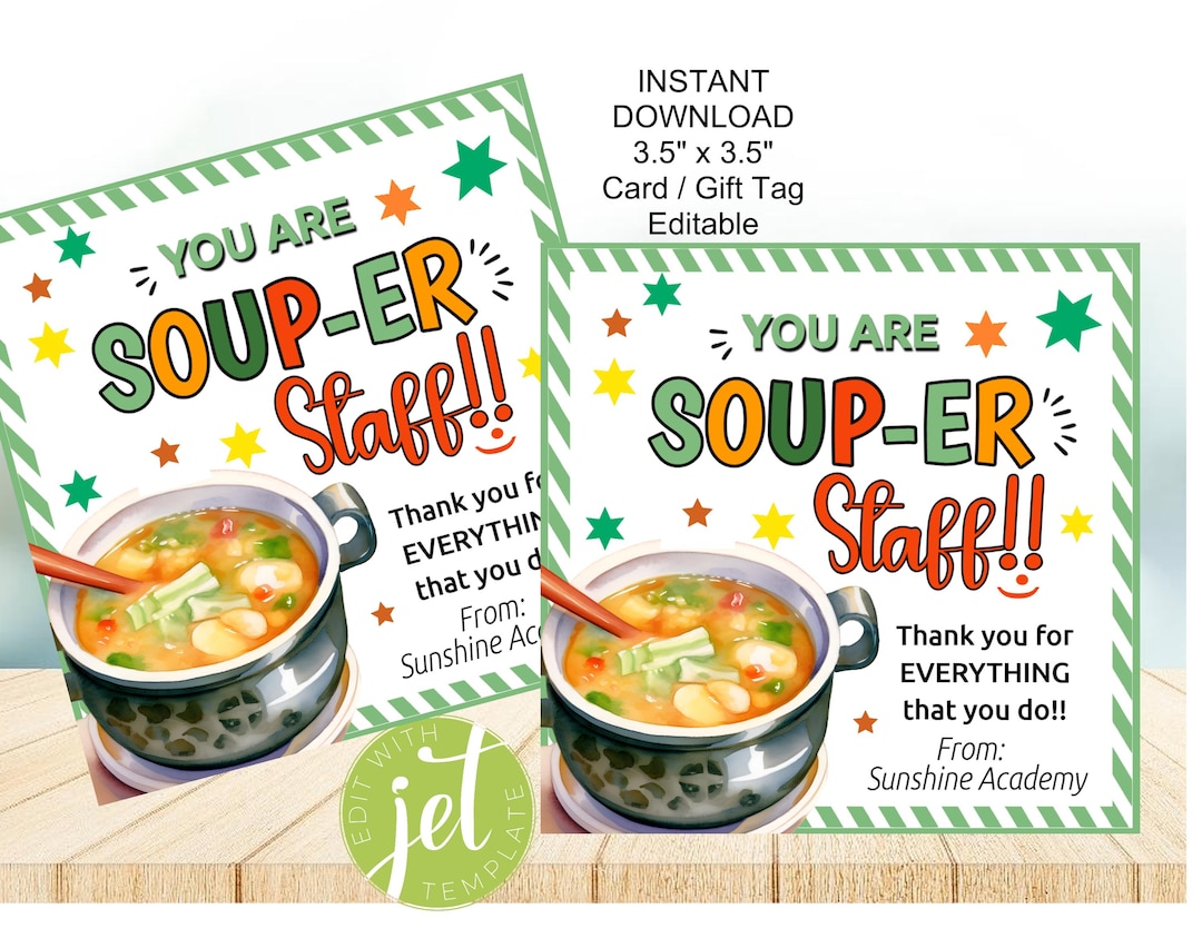 Super Staff Editable Teacher Tag, Thanks for All You Do, Soup ...