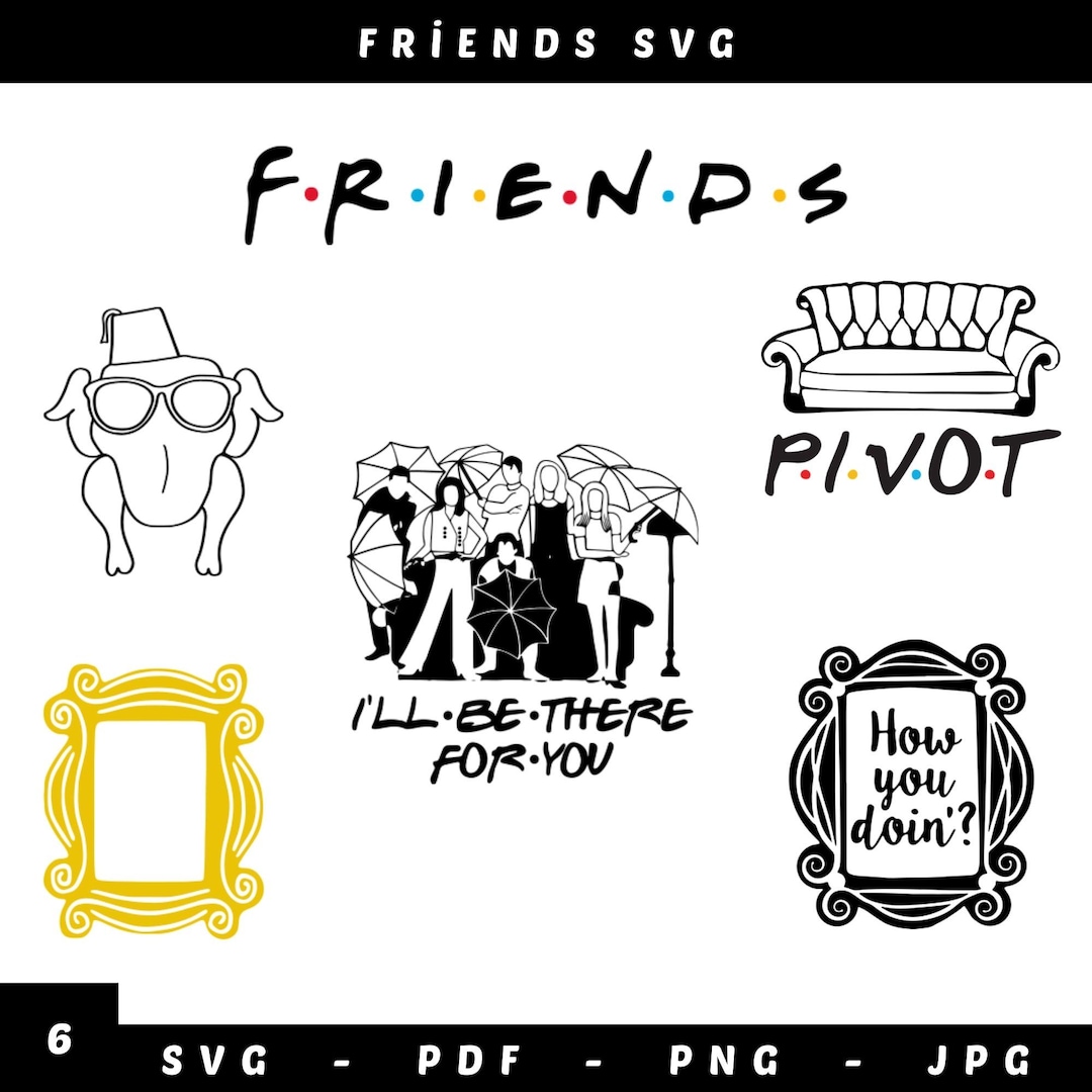 Friends SVG, TV Series Svg, Friends Svg Bundle, Glowforge Files, Cricut ...