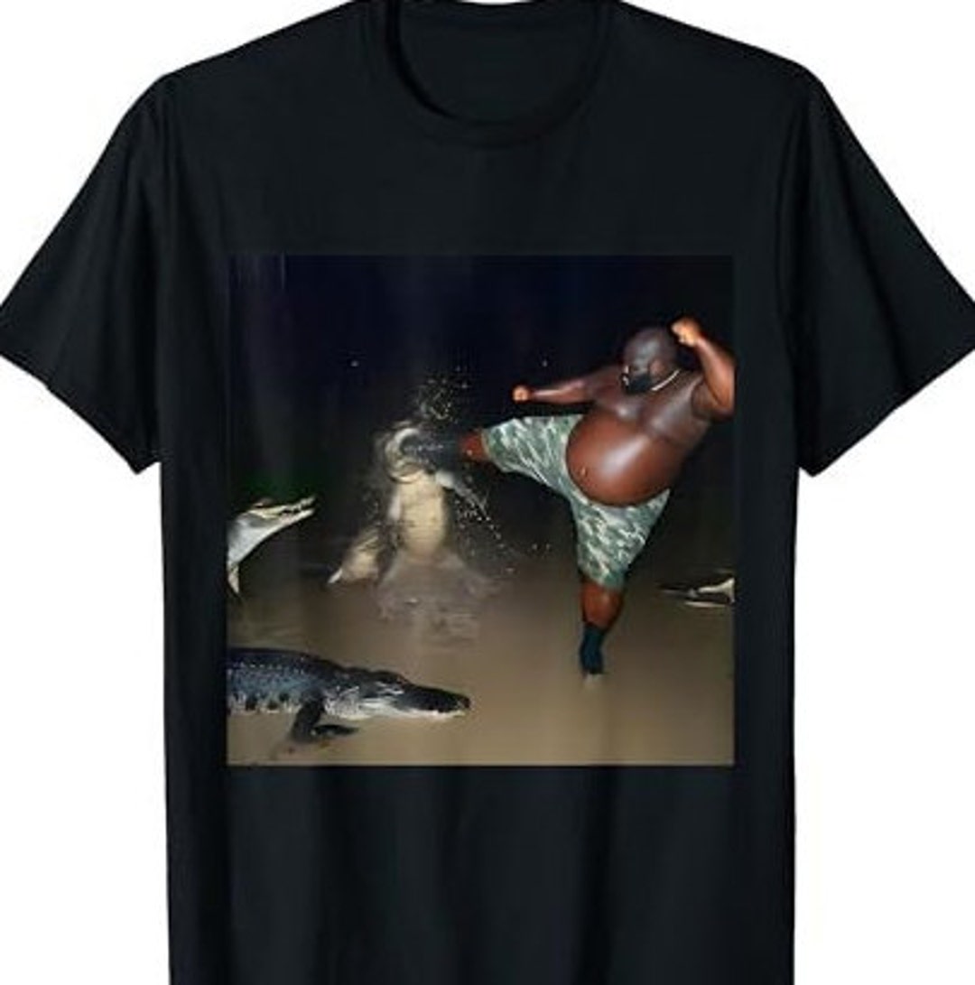 Man Kick Alligator in Swamp Shirt, Gator Crocodile, Viral Meme Shirt ...