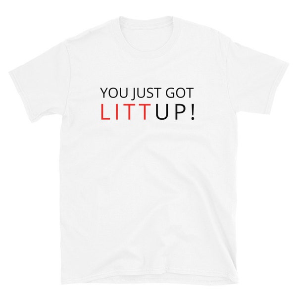 You Just Got Litt Up - Etsy