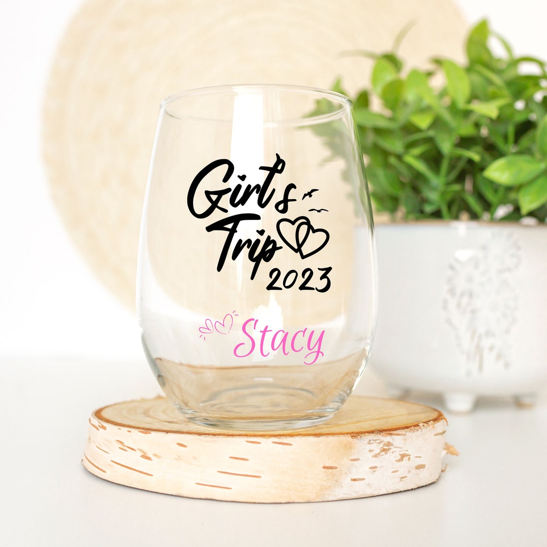 Customizable Wine Glass, Girls Weekend Wine Glass, Girls Trip Glass - Etsy