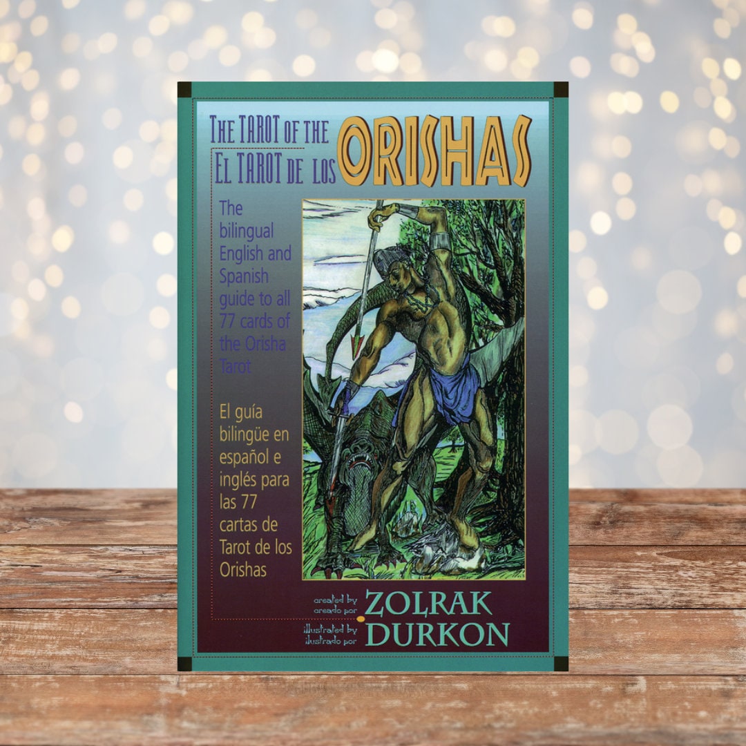The Tarot of the Orishas: the Bilingual English and Spanish Guide to ...