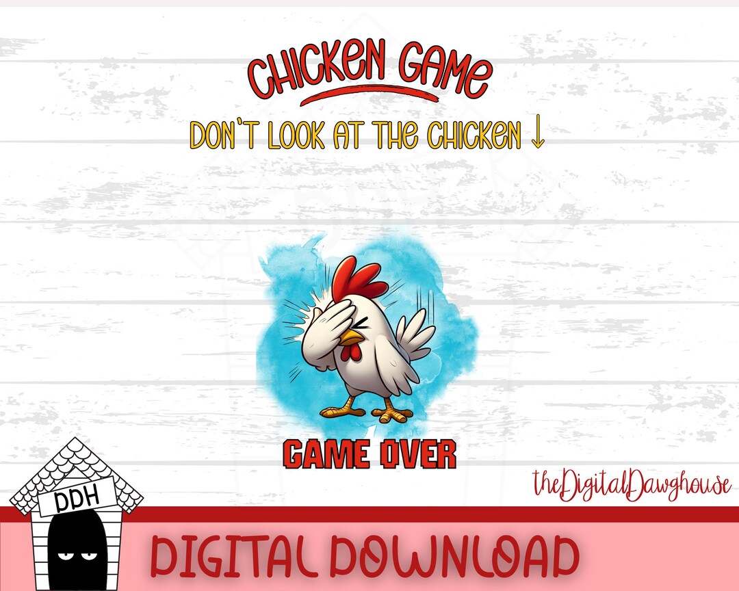 Chicken Game Funny Facepalm PNG Design - Don’t Look at the Chicken ...