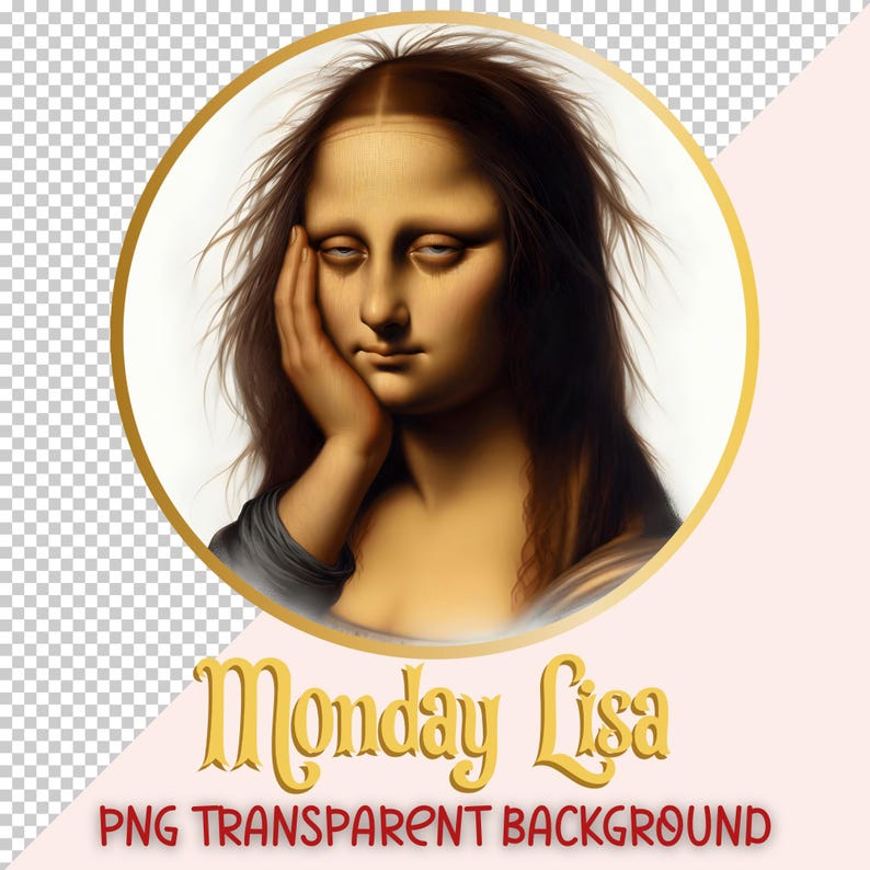 Monday Lisa Parody T-shirt Design: Funny Art Meme (digital Download PNG ...