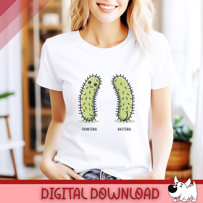 Funny Fronteria & Bacteria Science T-shirt PNG, Microbiology Pun Joke ...