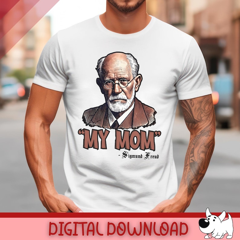 Sigmund Freud 'my Mom' PNG Clipart: Psychology Humor (digital Download ...