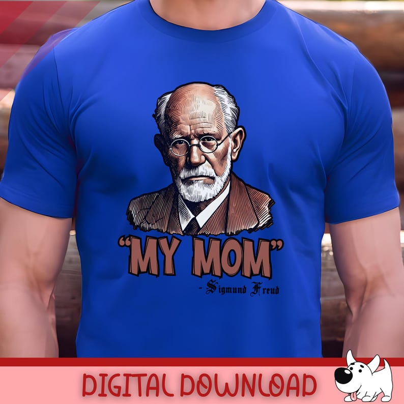 Sigmund Freud 'my Mom' PNG Clipart: Psychology Humor (digital Download ...