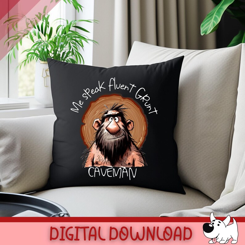 Me Speak Fluent Grunt PNG, Funny Caveman Gift, Neanderthal Digital ...
