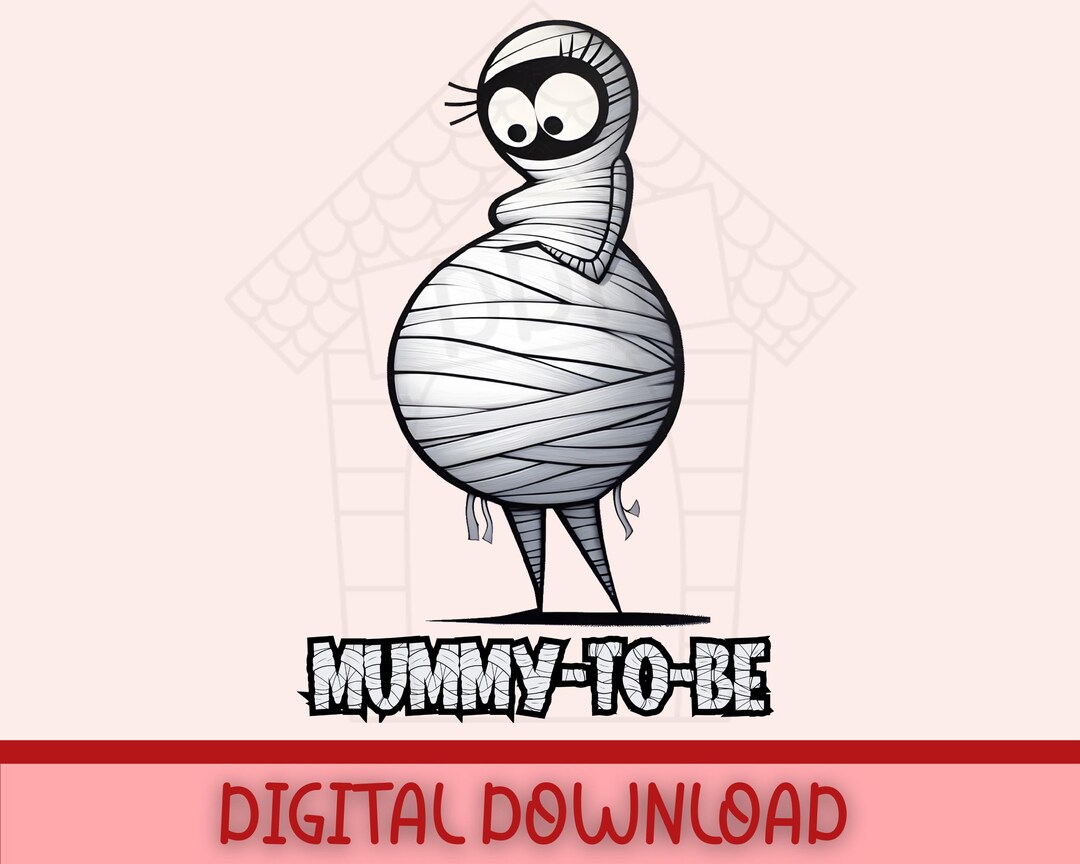 Mummy to Be PNG: Halloween Pregnancy Design (digital Download) - Etsy