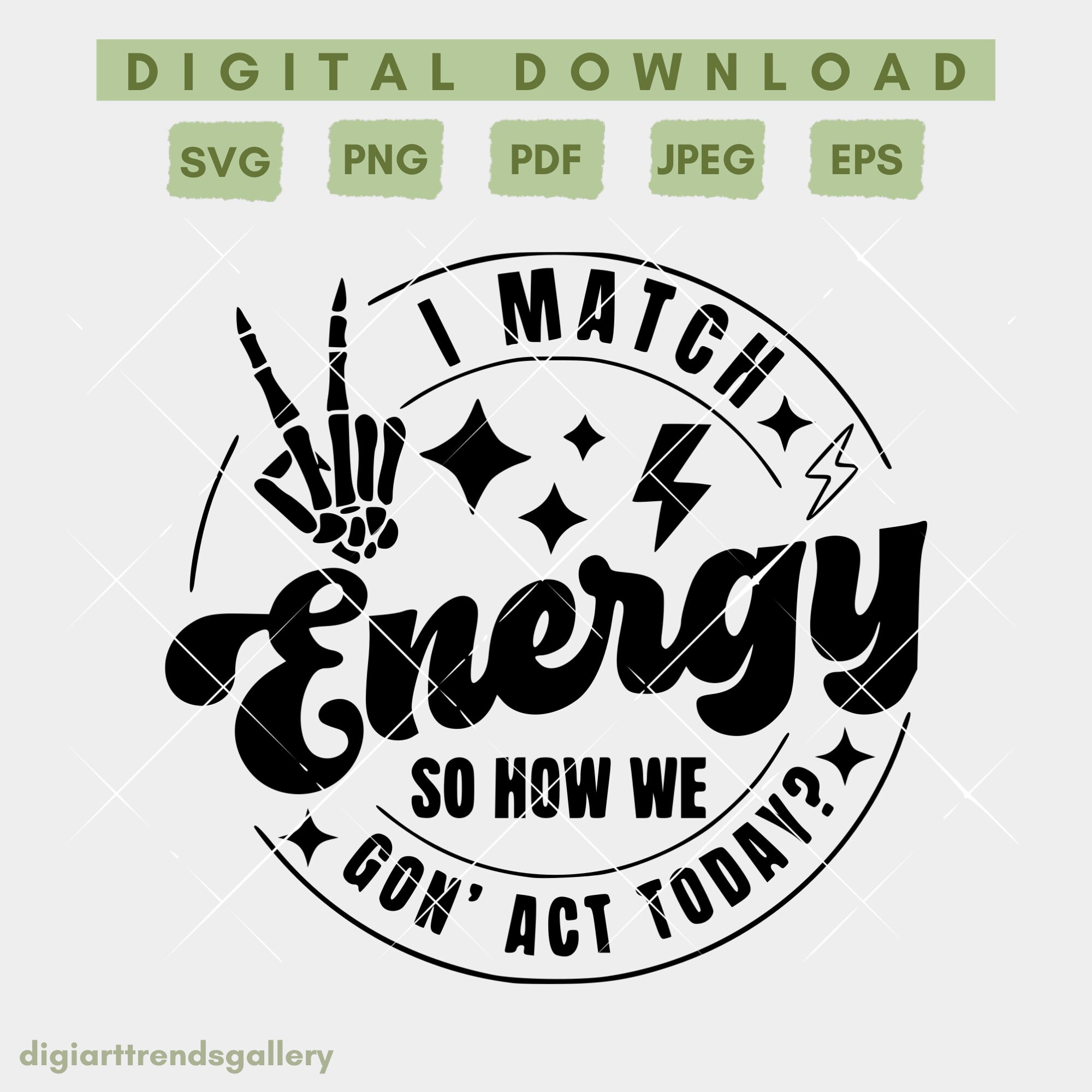 I Match Energy Svg Match Energy Png Sarsactic Svg Funny - Etsy