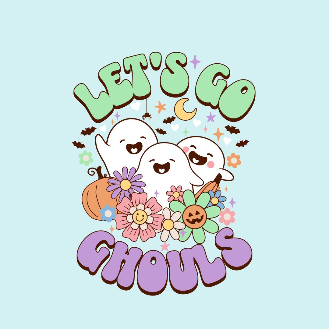 Lets Go Ghouls PNG | Halloween Ghosts Digital Download | Cute Ghost PNG ...