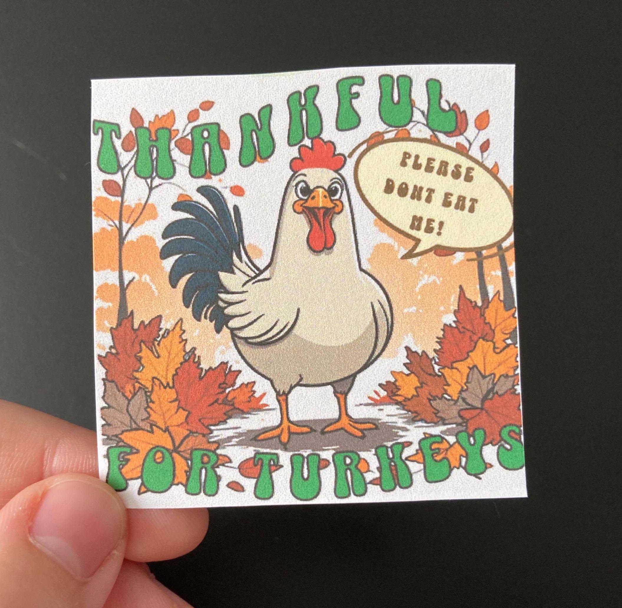 Thankful for Turkeys Sticker Funny Thanksgiving Sticker Cute Chicken ...