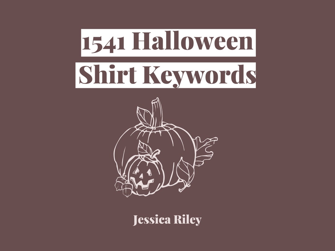 Halloween Shirt & Tops SEO Keyword List Including Halloween - Etsy