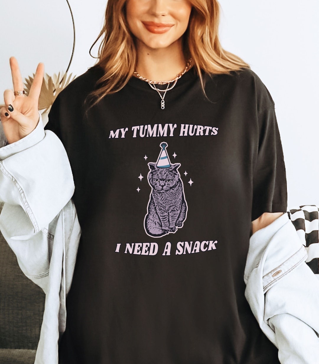 My Tummy Hurts I Need A Snack Meme Cat Comfortcolors Tshirt Tummy Ache ...