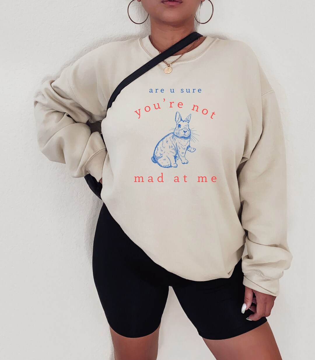 Are You Mad at Me Bunny Rabbit Meme Sweatshirt Shirts That Go Hard Dank ...