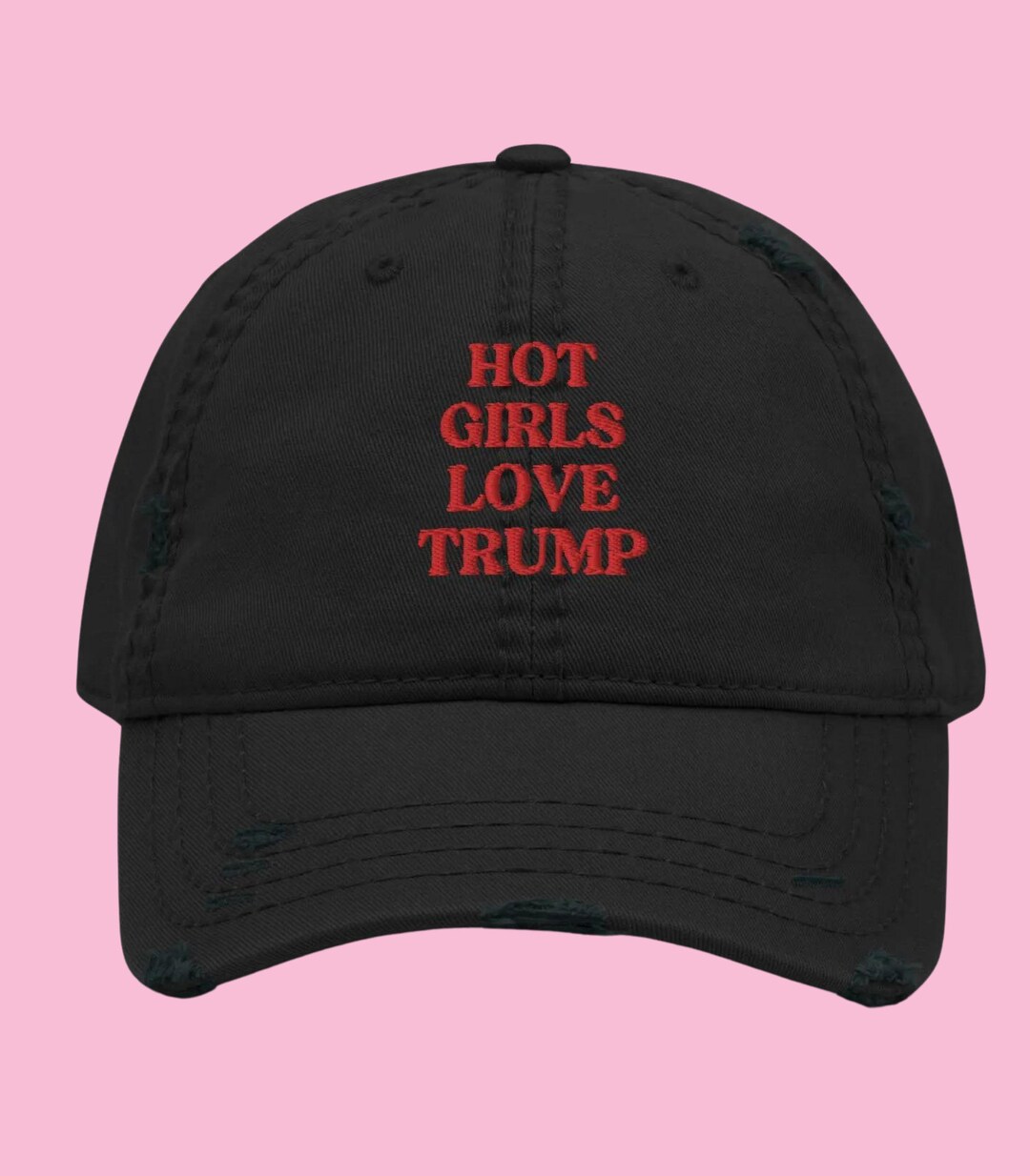 Hot Girls Love Trump Hat Distressed MAGA Hat Baseball Hat Trump Merch ...