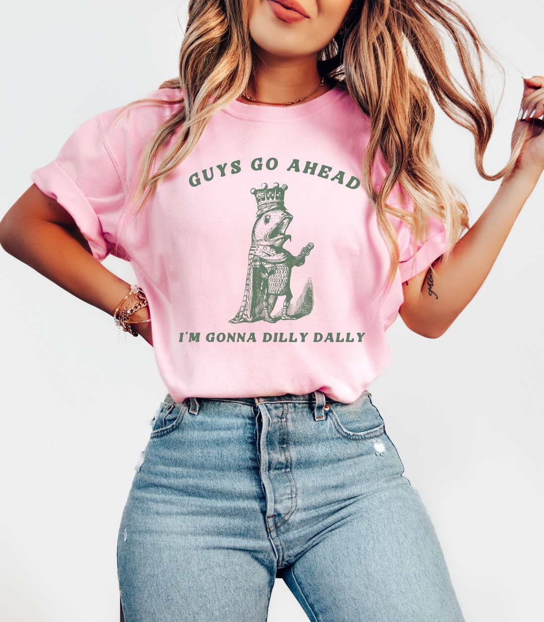 Dilly Dally Meme Tshirt Comfort Colors Fish Meme Shirts That Go Hard ...